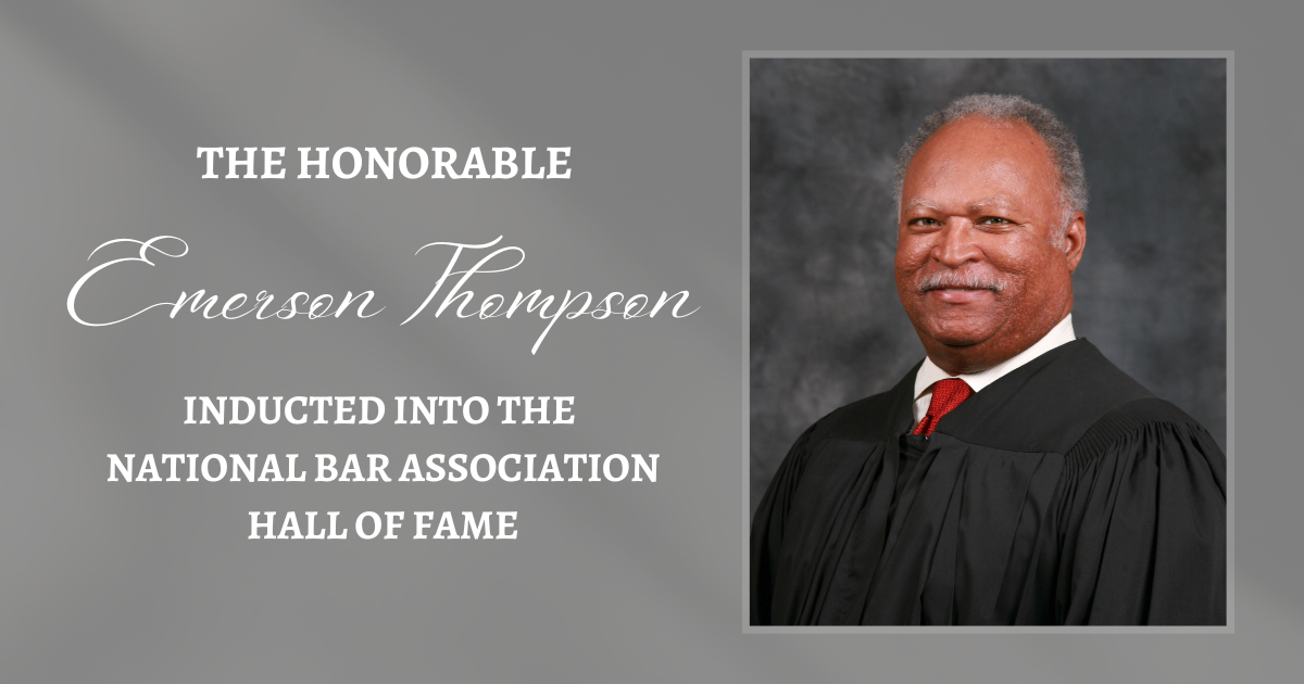 The Honorable Emerson Thompson Inducted into the National Bar ...