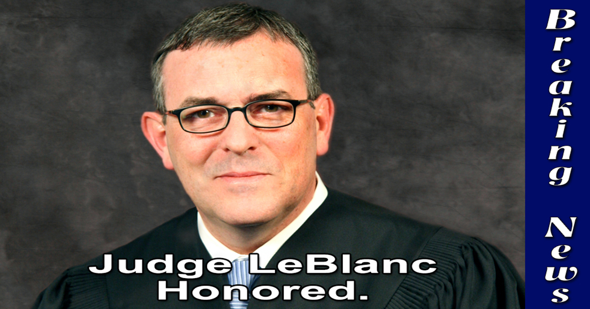 Judge LeBlanc Honored with James G. Glazebrook Memorial Bar Service ...